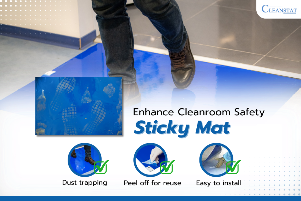 Sticky Mats : Enhance Cleanroom Safety - Cleanstat (Thailand) Co., Ltd.